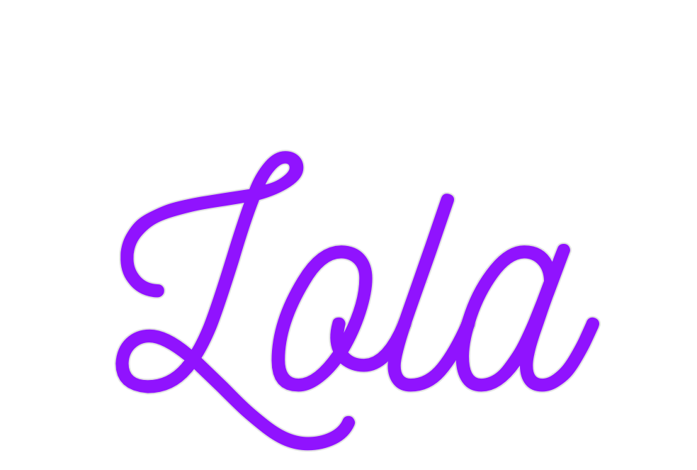Custom Neon: Lola